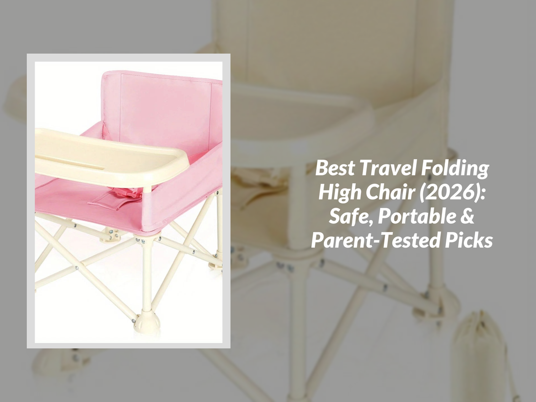 Best Travel Folding High Chair for Safe Portable Feeding – KentDO™ Mom ...