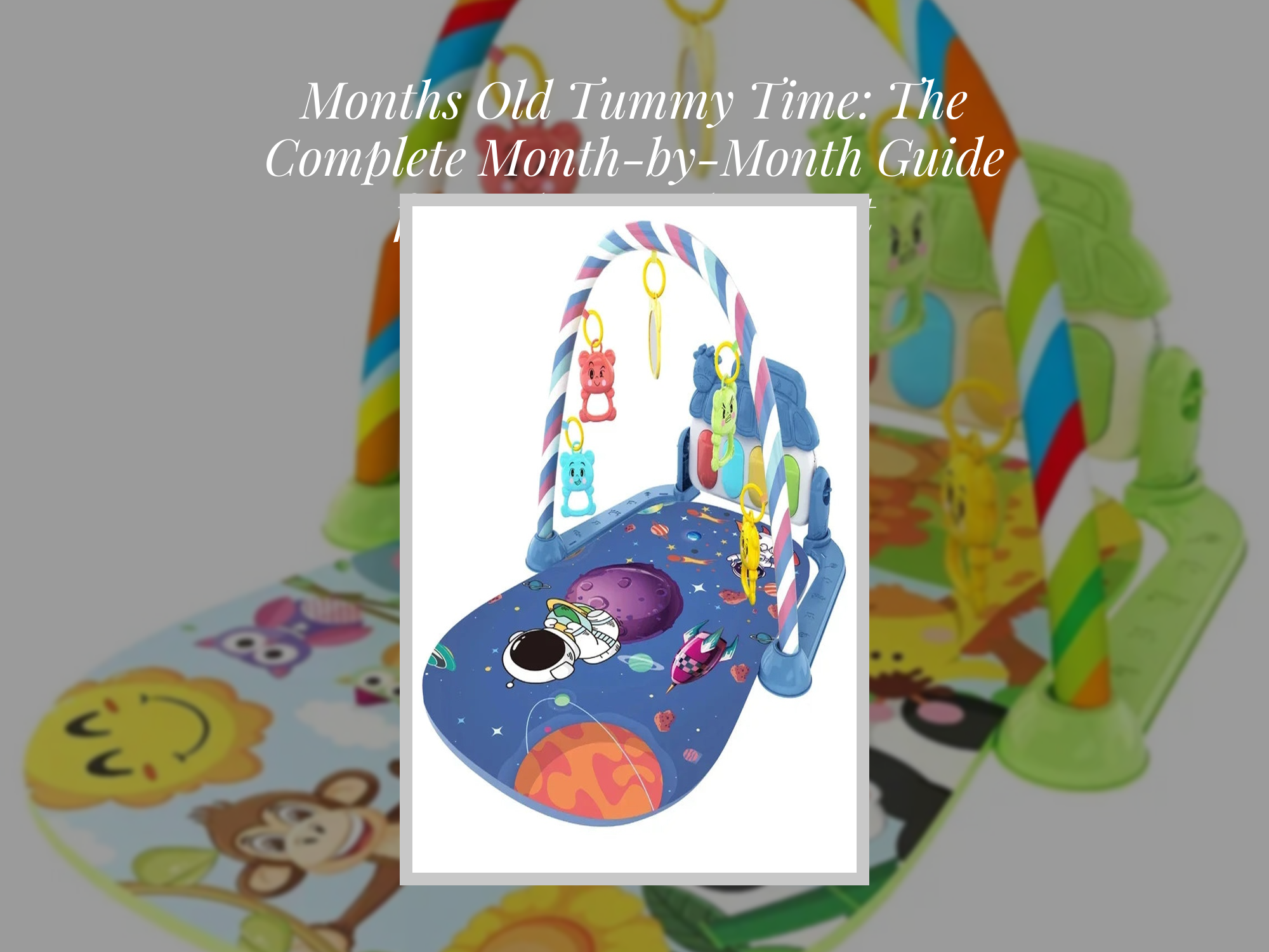 Months Old Tummy Time: Month-by-Month Development Guide – KentDO™ Mom ...